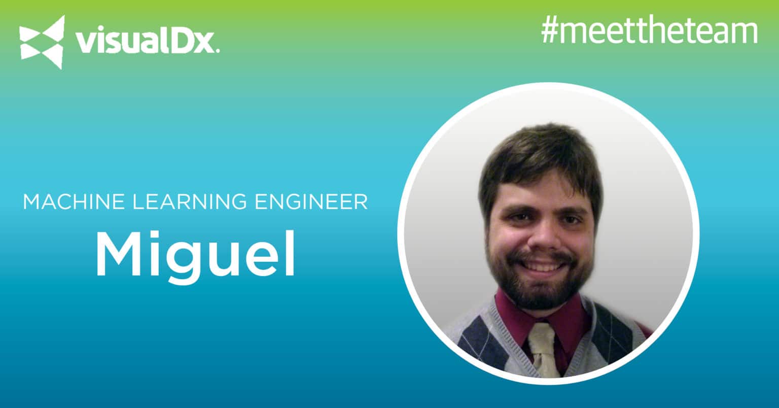 Meet the Team: Miguel | VisualDx