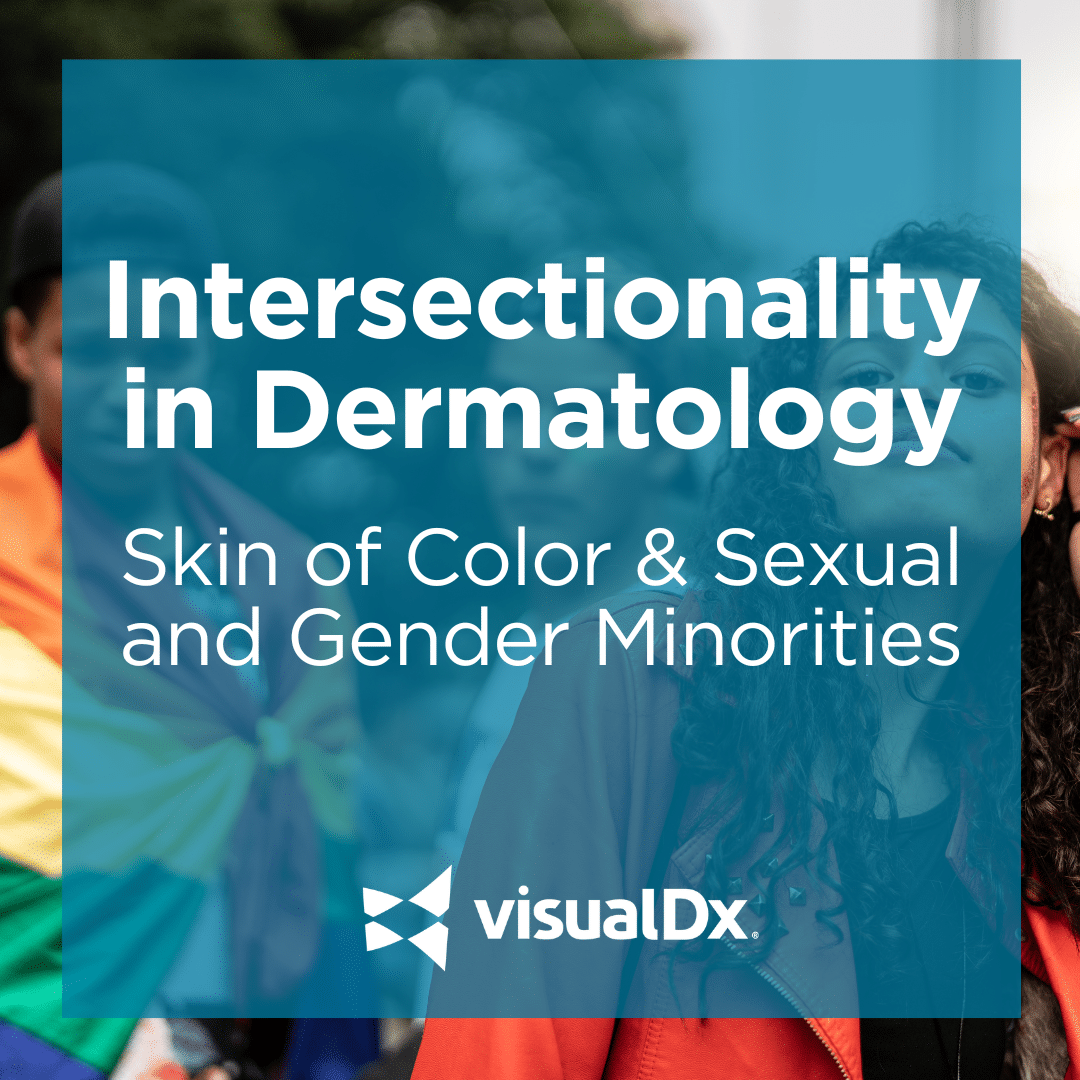 Intersectionality in Dermatology: Skin of Color & Sexual and Gender ...