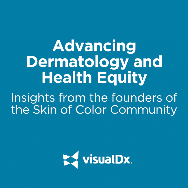 Advancing Dermatology and Health Equity: Insights from the Founders of the Skin of Color ...